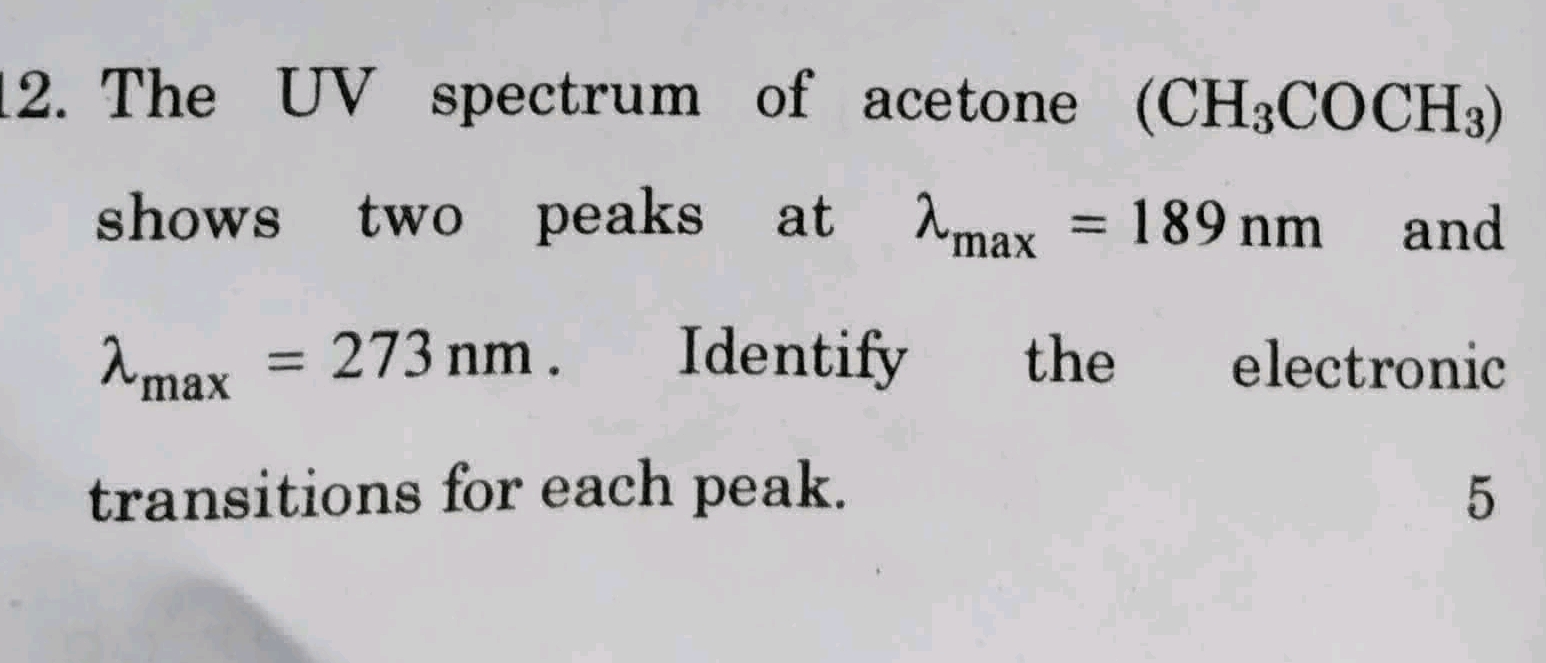 2 The UV spectrum of acetone ( CH3 COCH3 ) | StudyX