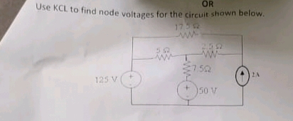 Use KCL to find node voltages for the | StudyX
