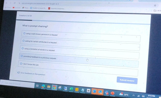 Quertion 2 of 15 What is prompt chaining | StudyX