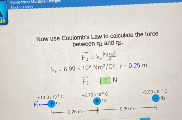 Force from Multiple Charges Electric Forces | StudyX