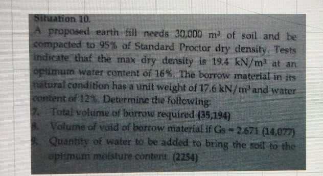 Situation 10 A proposed earth fill needs