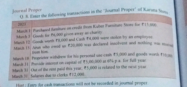 Journal Proper Q 8 Enter the following | StudyX