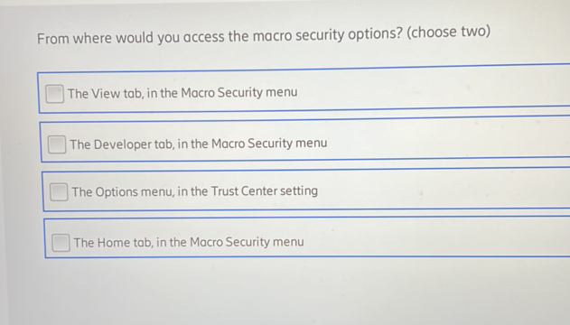 From where would you access the macro | StudyX