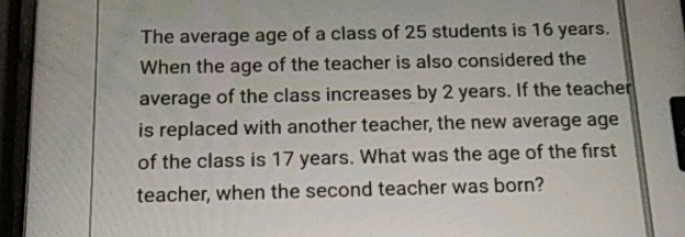 The average age of a class of 25 students | StudyX