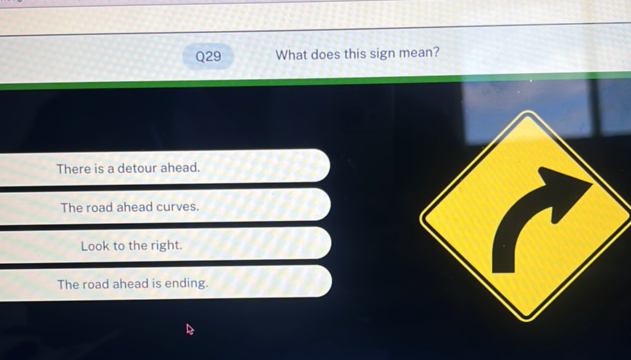 Q29 What does this sign mean There is a | StudyX