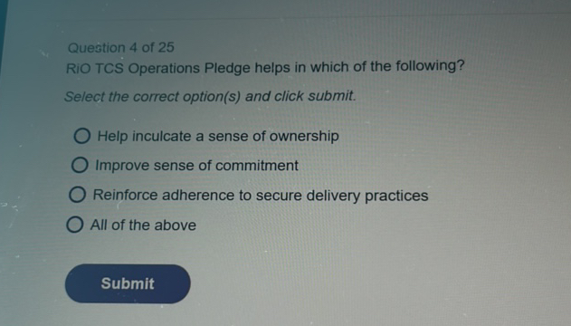 Question 4 of 25 RIO TCS Operations Pledge