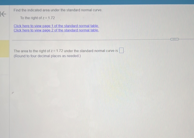 Find the indicated area under the standard | StudyX