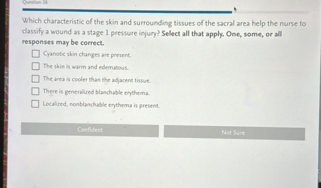Question 38 Which characteristic of the skin | StudyX