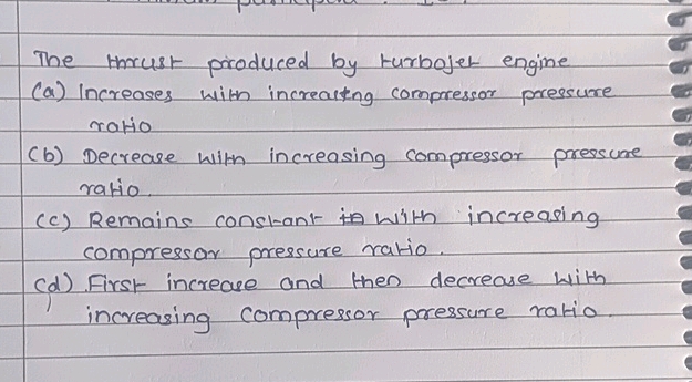 The thrust produced by turbojet engine (a) | StudyX