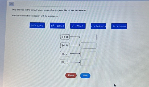 34 Drag the tiles to the correct boxes to | StudyX