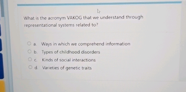 What is the acronym VAKOG that we | StudyX