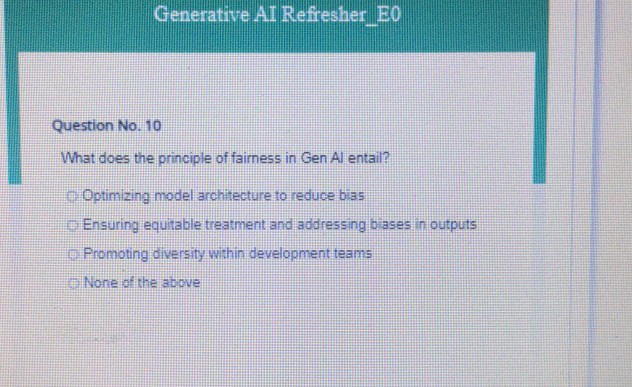 Generative AI RefresherE0 Question No 10 | StudyX