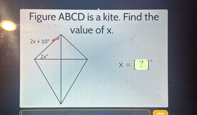 Figure A B C D is a kite Find the value of | StudyX