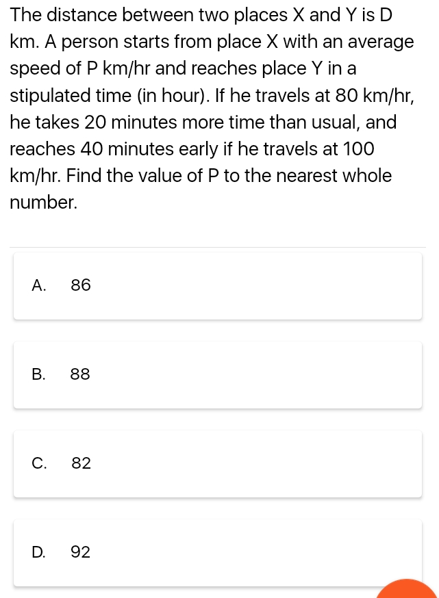 The distance between two places X and Y is | StudyX