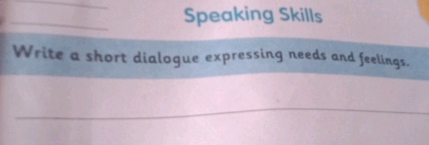Speaking Skills Write a short dialogue | StudyX