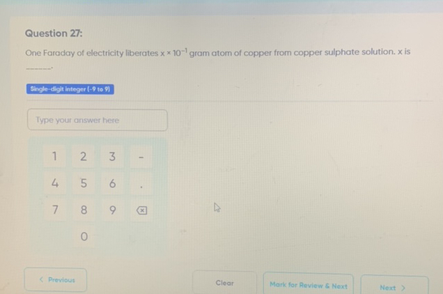 Question 27 One Faraday of electricity | StudyX