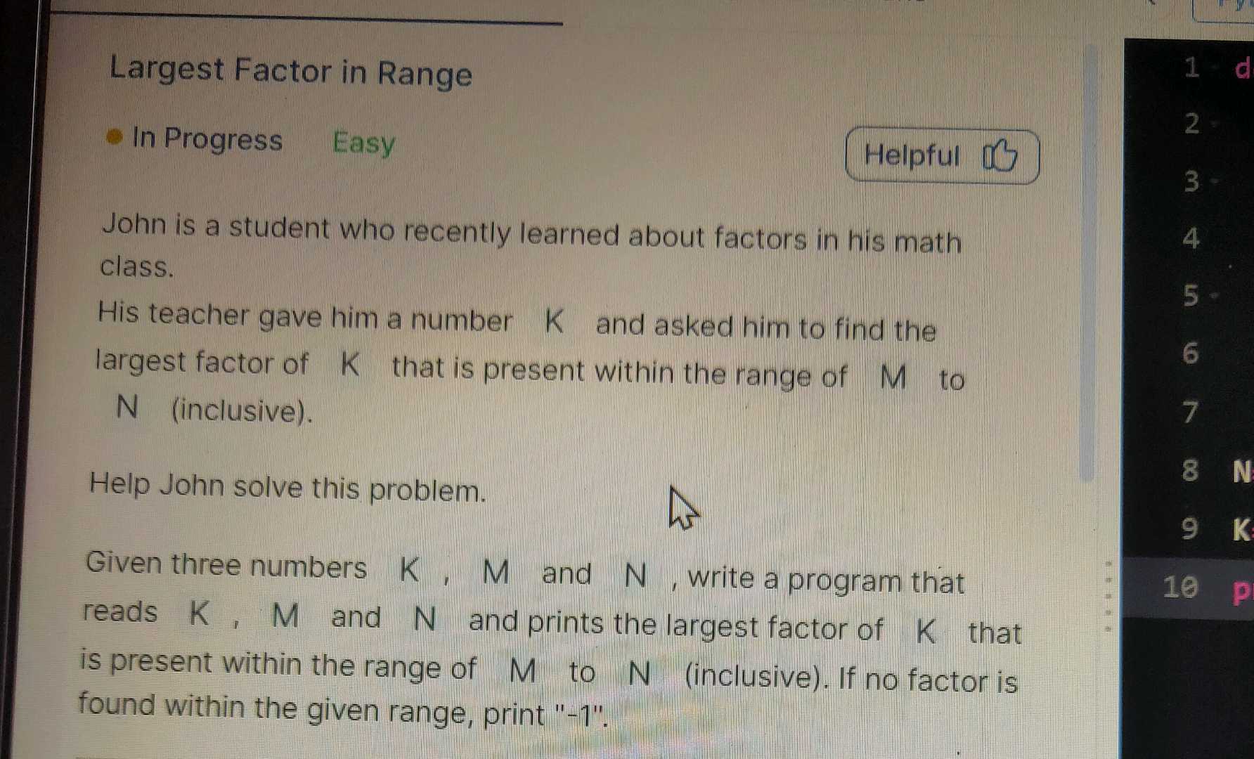 Largest Factor in Range In Progress Easy | StudyX