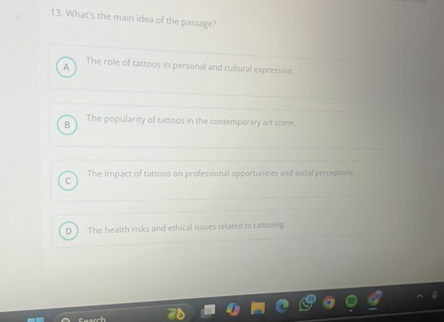 13 Whats the main idea of the passage A The | StudyX