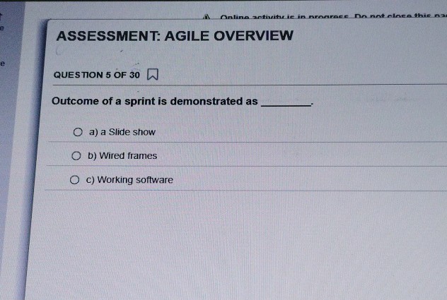 ASSESSMENT AGILE OVERVIEW QUESTION 5 OF 30 | StudyX