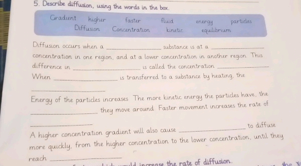 5 Describe diffusion using the words in the | StudyX