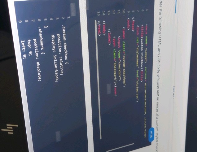 LE der the following HTML and CSS code | StudyX