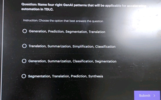 Question Name four right GenAl patterns | StudyX