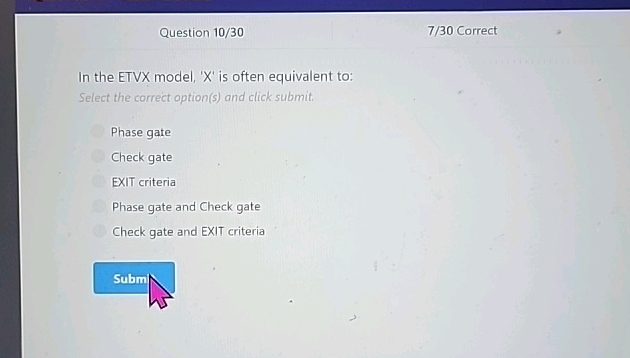 Question 10 / 30 7 / 30 Correct In the ETVX | StudyX