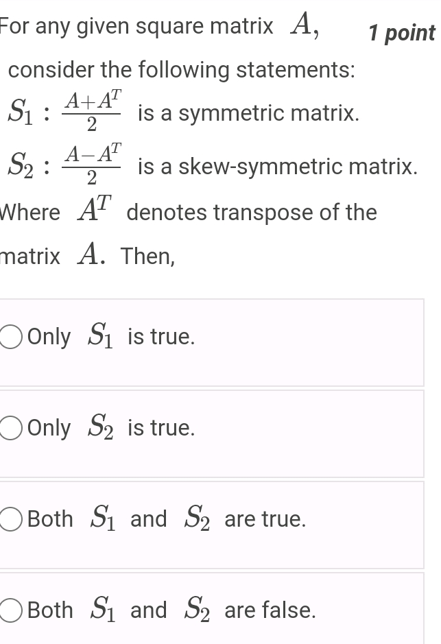 For any given square matrix A 1 point | StudyX