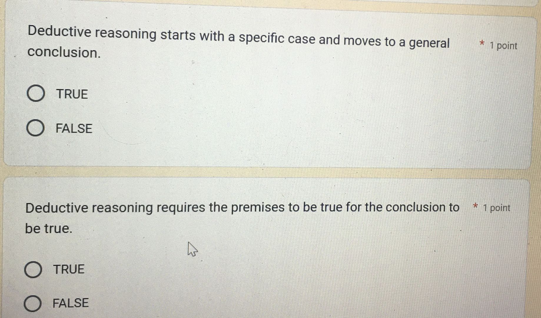 Deductive reasoning starts with a specific | StudyX