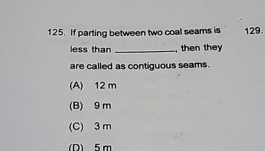 125 If parting between two coal seams is | StudyX