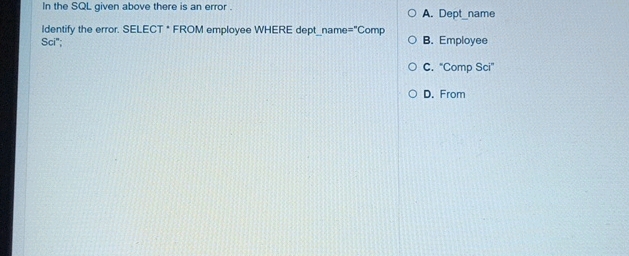 In the SQL given above there is an error | StudyX