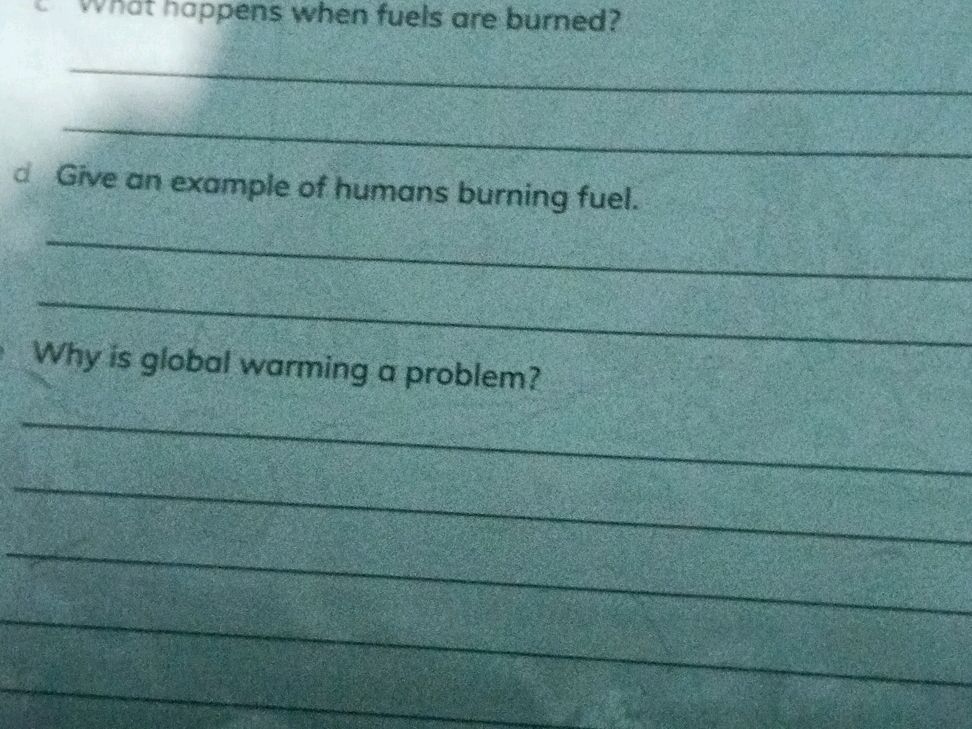 c What happens when fuels are burned? d | StudyX