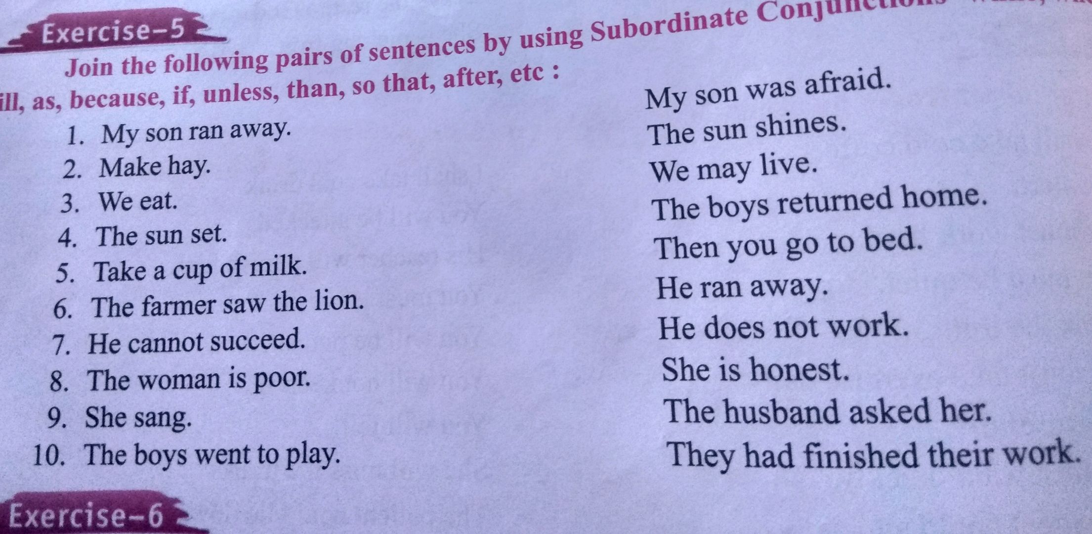 Join the following pairs of sentences by | StudyX