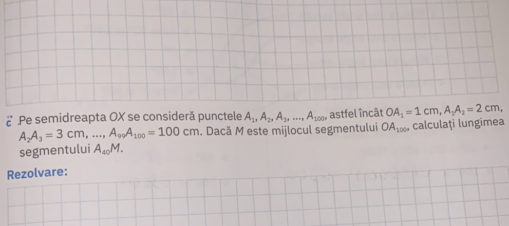 Pe semidreapta OX se consideră punctele | StudyX