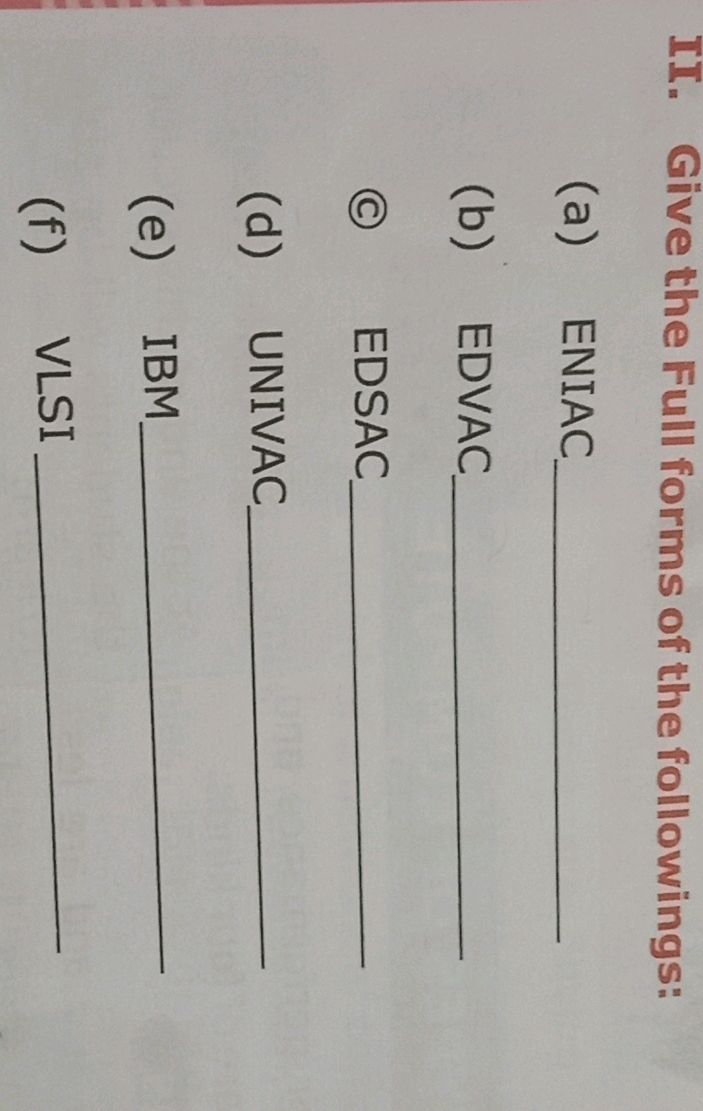 II. Give the Full forms of the followings: | StudyX
