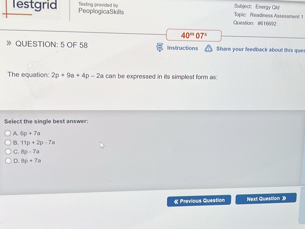 The equation: 2p + 9a + 4p - 2a can be | StudyX