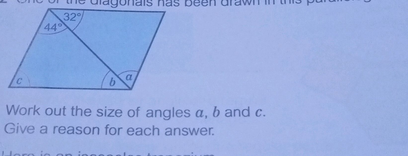 Work out the size of angles a, b and c. Give | StudyX