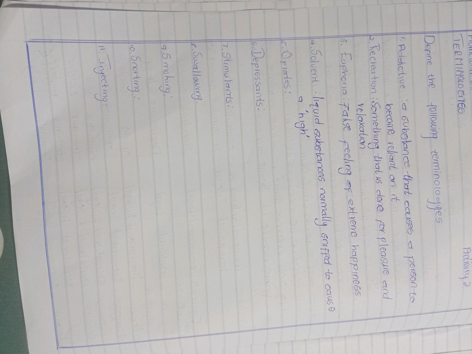 Define the following terminologies: 1. | StudyX