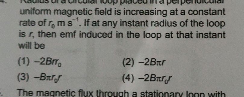 Radius of a circular loop placed in a