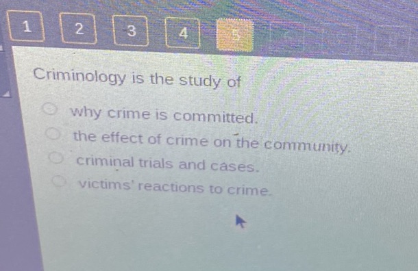 Criminology is the study of why crime is | StudyX