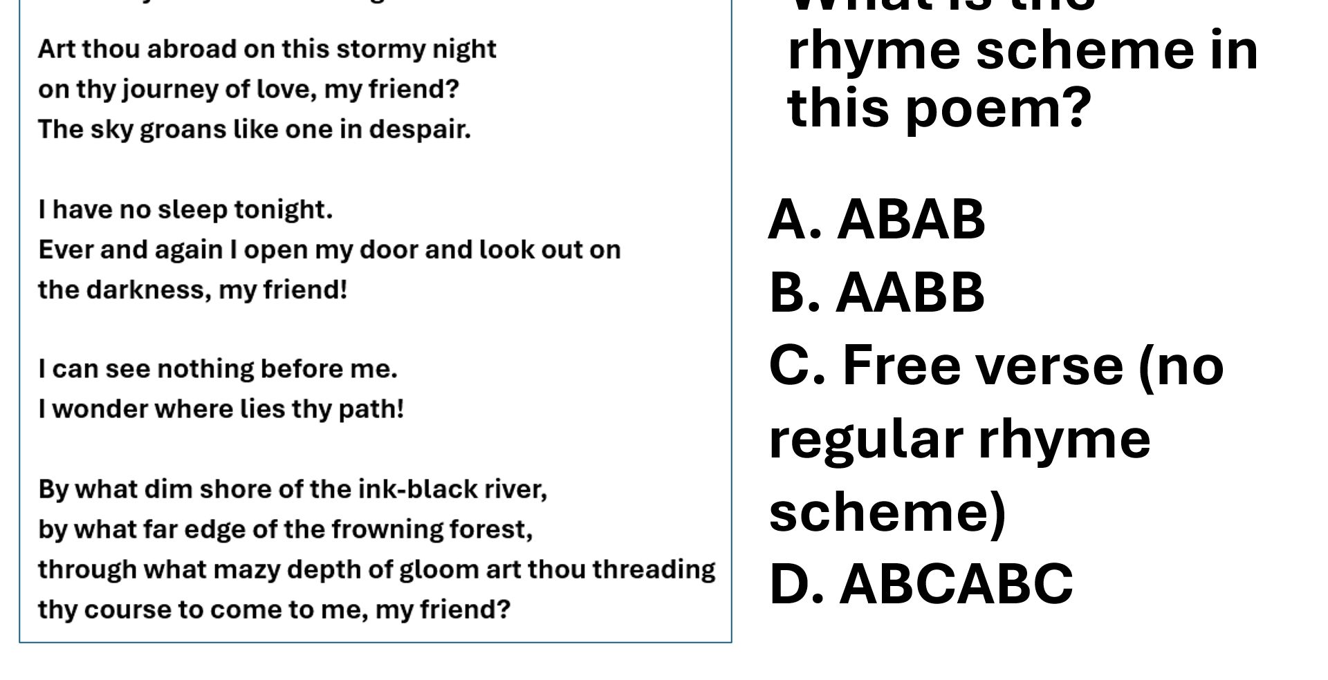What is the rhyme scheme in this poem? A. | StudyX