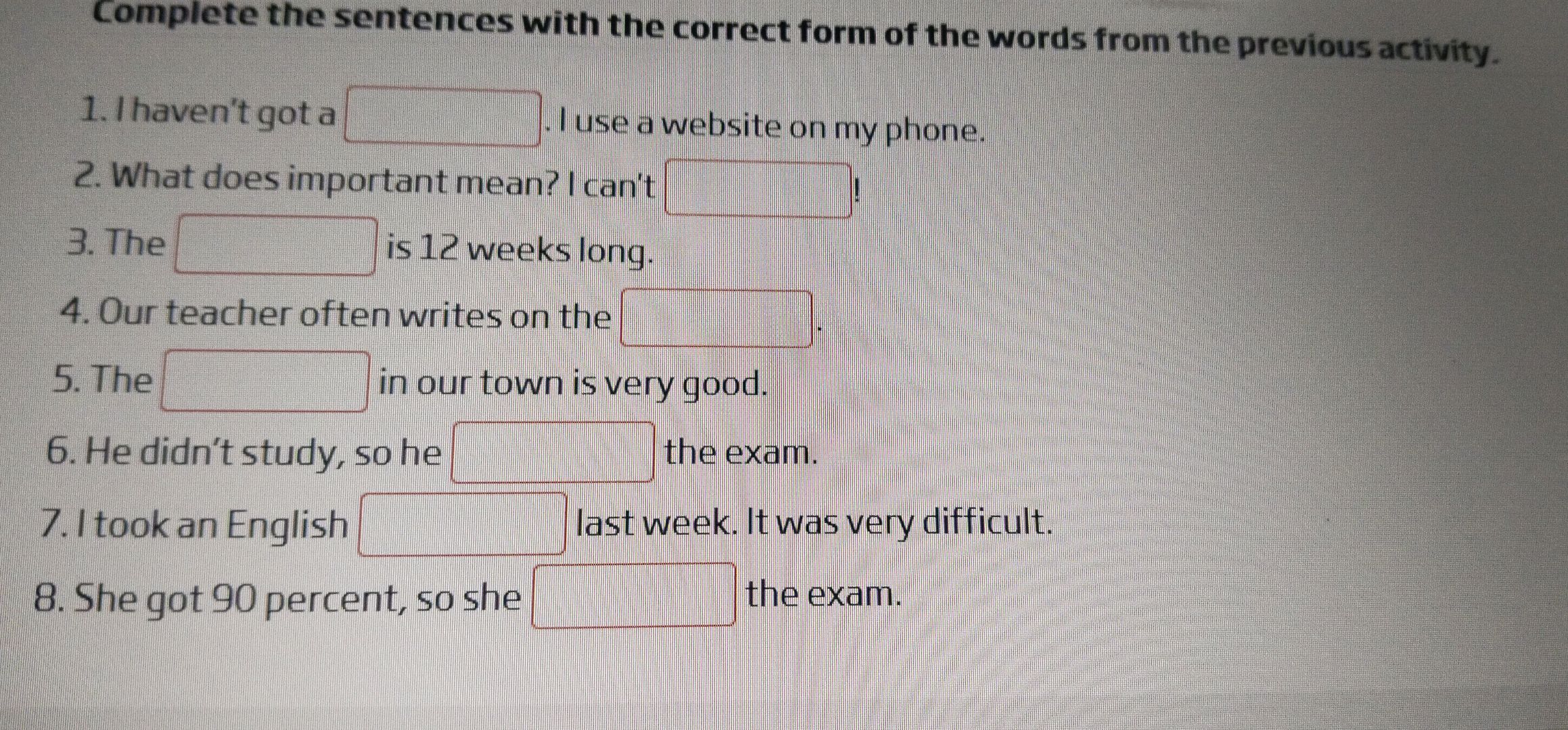 Complete the sentences with the correct form | StudyX