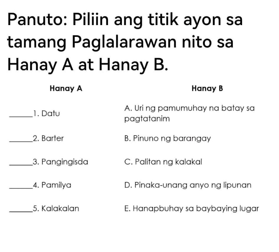 Panuto: Piliin ang titik ayon sa tamang | StudyX