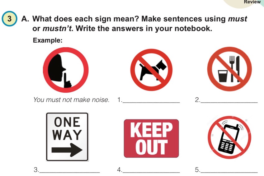 A. What does each sign mean? Make sentences