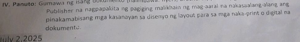 IV. Panuto: Gumawa ng isang Publisher na