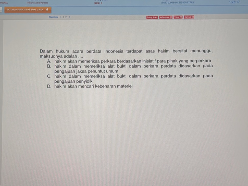 Dalam hukum acara perdata Indonesia terdapat | StudyX