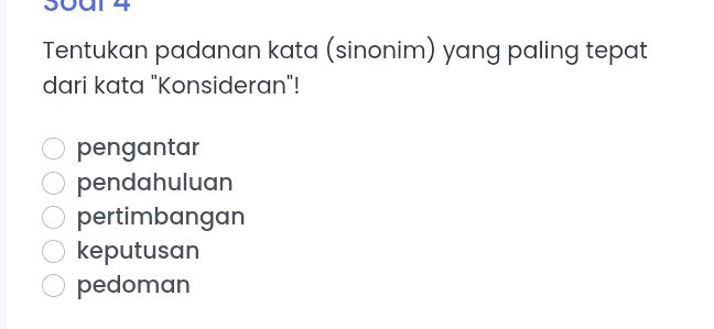 Tentukan padanan kata (sinonim) yang paling | StudyX