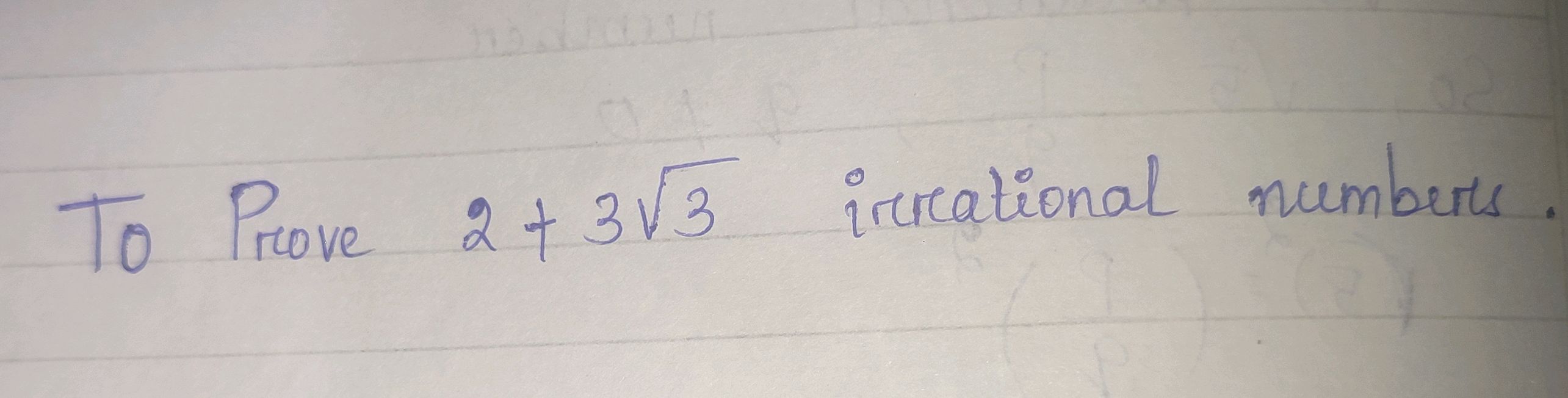Proof of Irrationality for 2 + 3√3 | StudyX