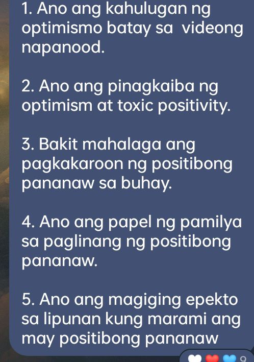 1. Ano ang kahulugan ng optimismo batay sa | StudyX