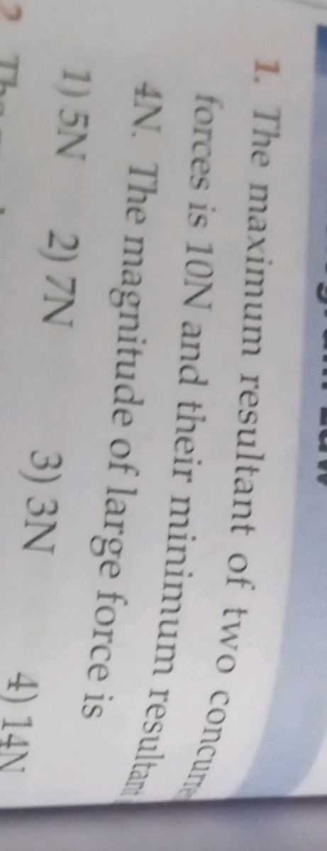 1. The maximum resultant of two concurrent | StudyX
